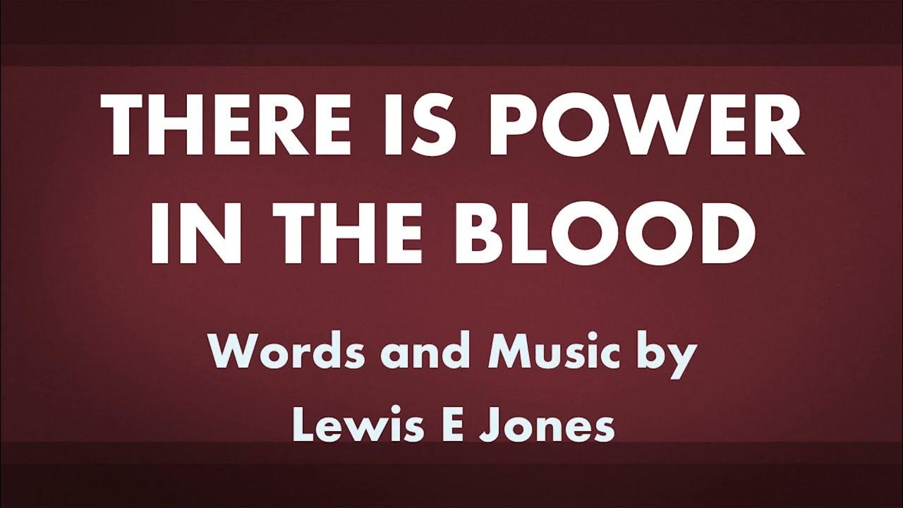There Is Power In The Blood - acapella hymn with lyrics - YouTube