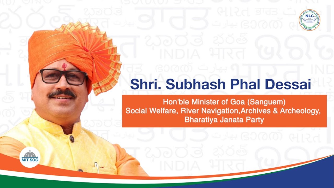 Shri. Subhash Phal Dessai Ji | Hon'ble Minister Sanguem, Goa | Capacity Enhancement Program 2025 ...