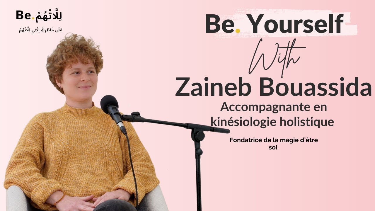 Be. Yourself with Zaineb Bouassida - YouTube