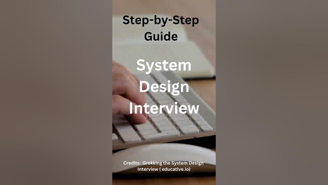 Step by Step Guide for System Design Interview - YouTube