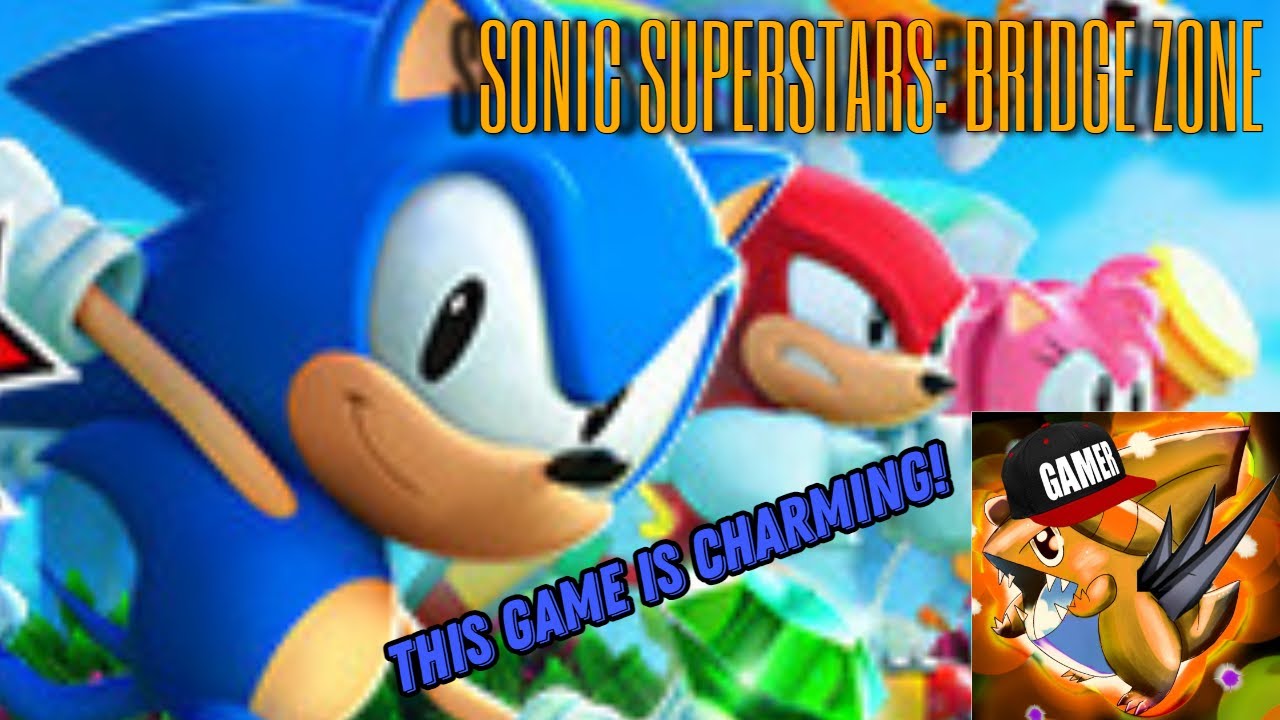 MOST CHARMING SONIC GAME OF ALL TIME? Sonic Superstars Episode 1 ...