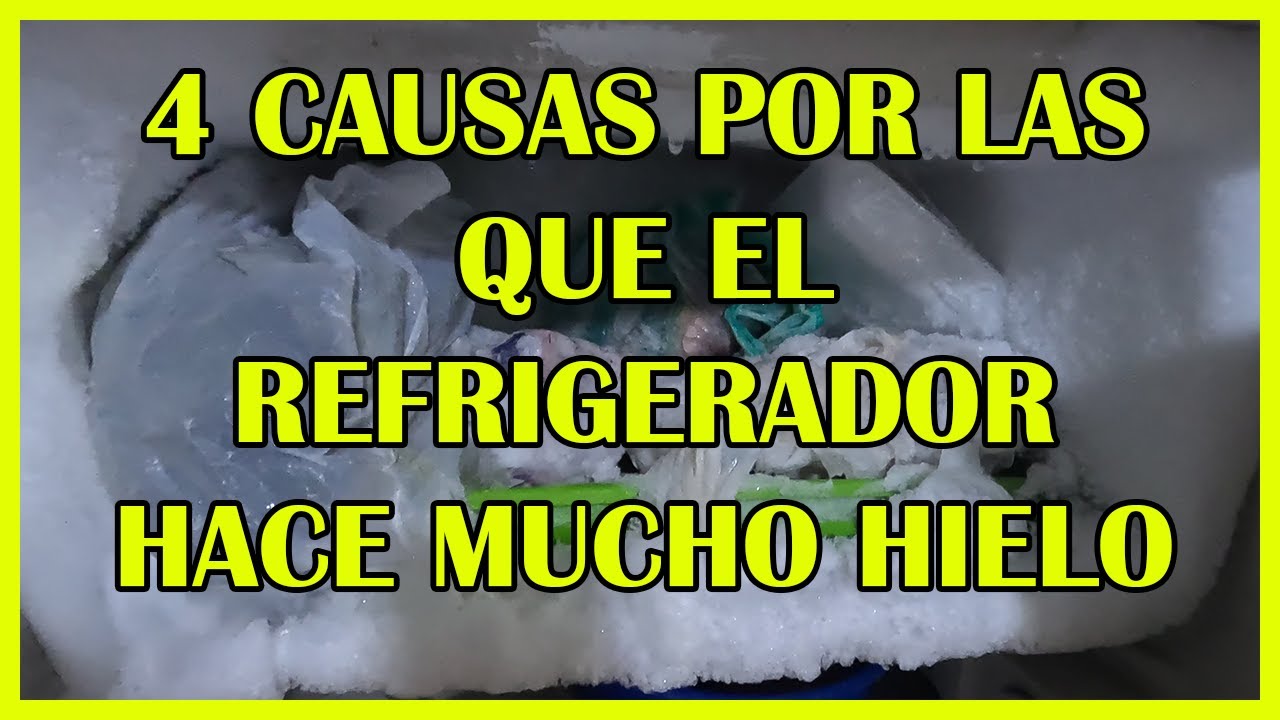 4 causas por las que el refrigerador hace mucho hielo en poco tiempo ...