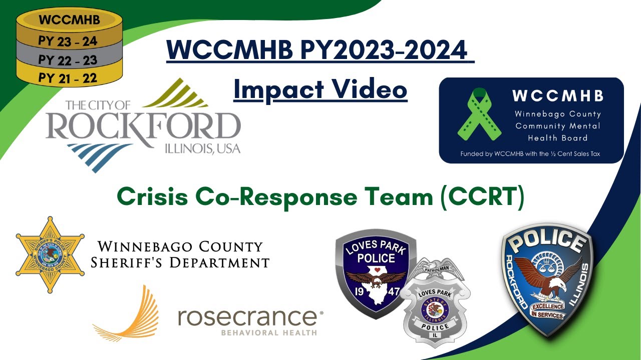 City of Rockford - Crisis Co-Response Team (CCRT): WCCMHB Impact Video ...