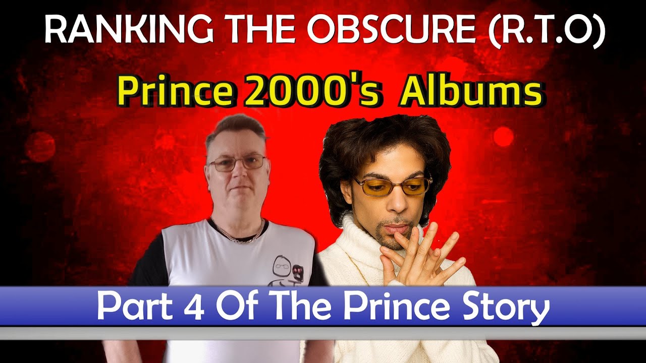 Prince 2000's Studio Album Ranking ( Part 4 of The Prince Story) - YouTube