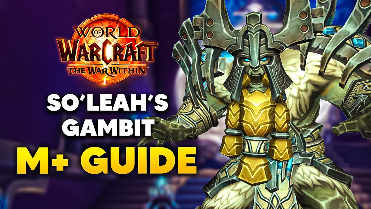 TAZAVESH SO'LEAH'S GAMBIT Mythic+ Dungeon Guide | The War Within Season ...
