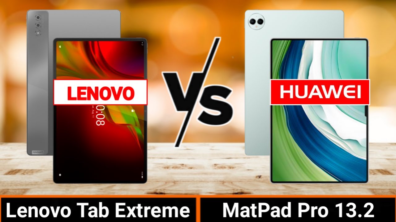 Lenovo Tab Extreme VS Huawei MatePad Pro 13.2 | Which One is Better ...