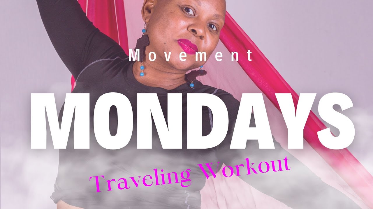 Movement Monday - Traveling Workout - YouTube