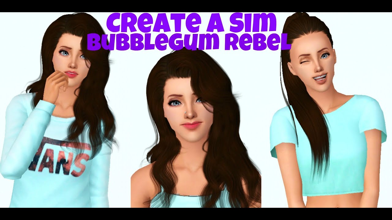 The Sims 3 : Create A Sim - Bubblegum Rebel - Requested - YouTube