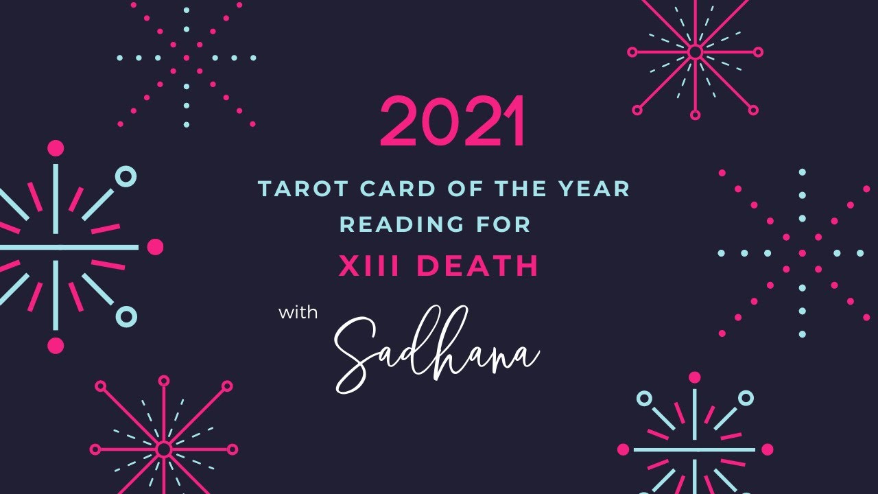 Tarot Card of the Year Reading for XIII DEATH ♏️ - YouTube