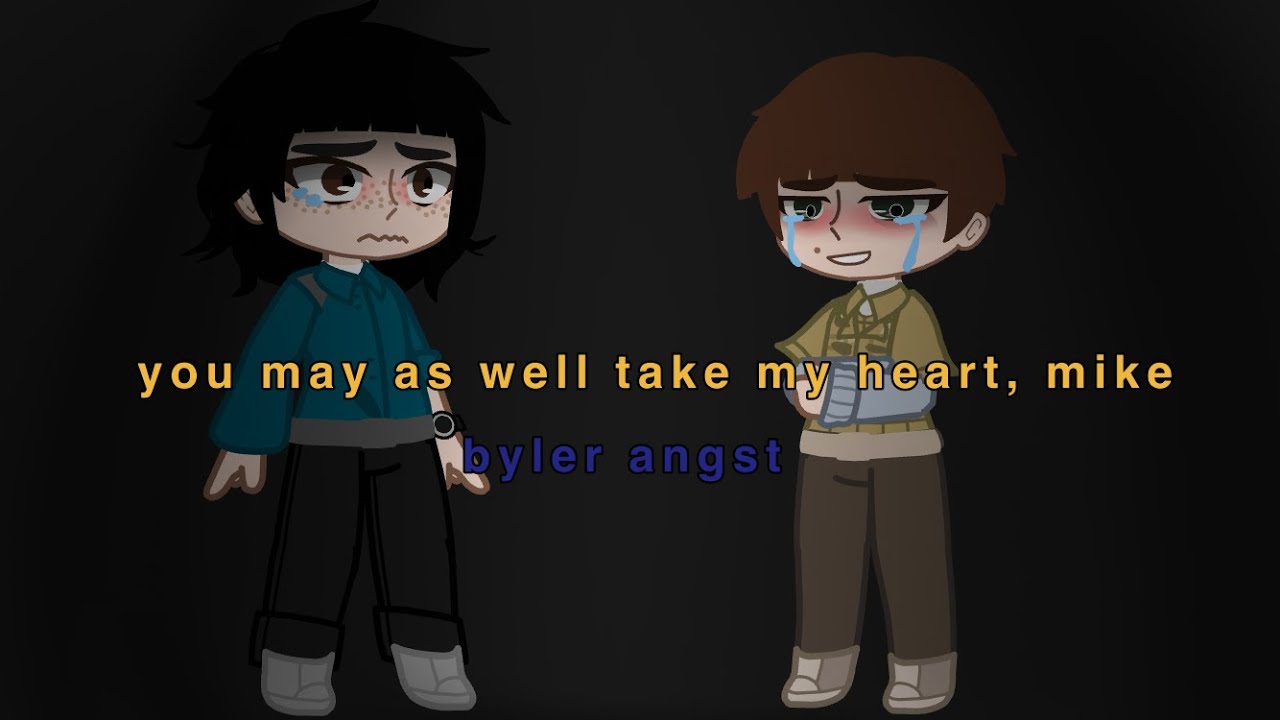 💔You may as well take my heart, Catherine (Mike)💔|| Byler Angst/Implied ...