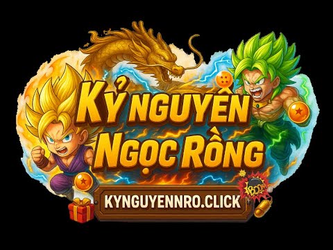 Nro Lậu Mới Nhất Kỷ Nguyên Ngọc Rồng Dame Gốc Giống Team Mobi 100% ...