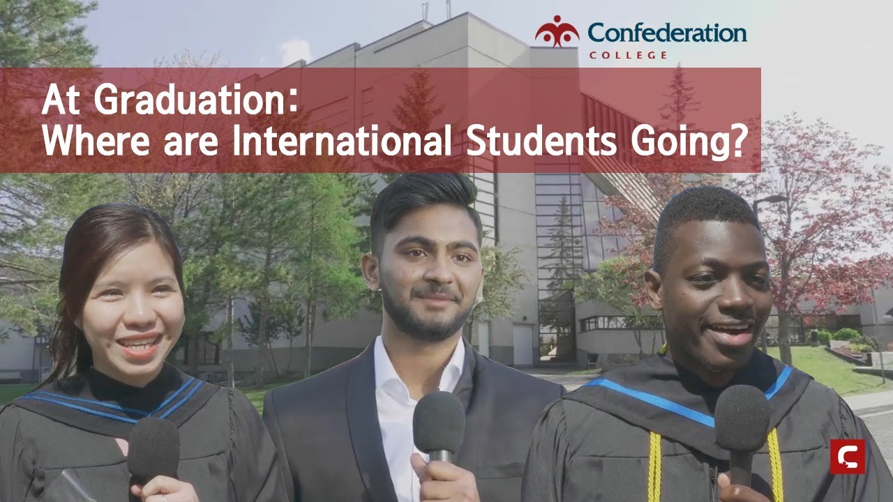 [Confederation College] At Graduation: Where are International Students ...