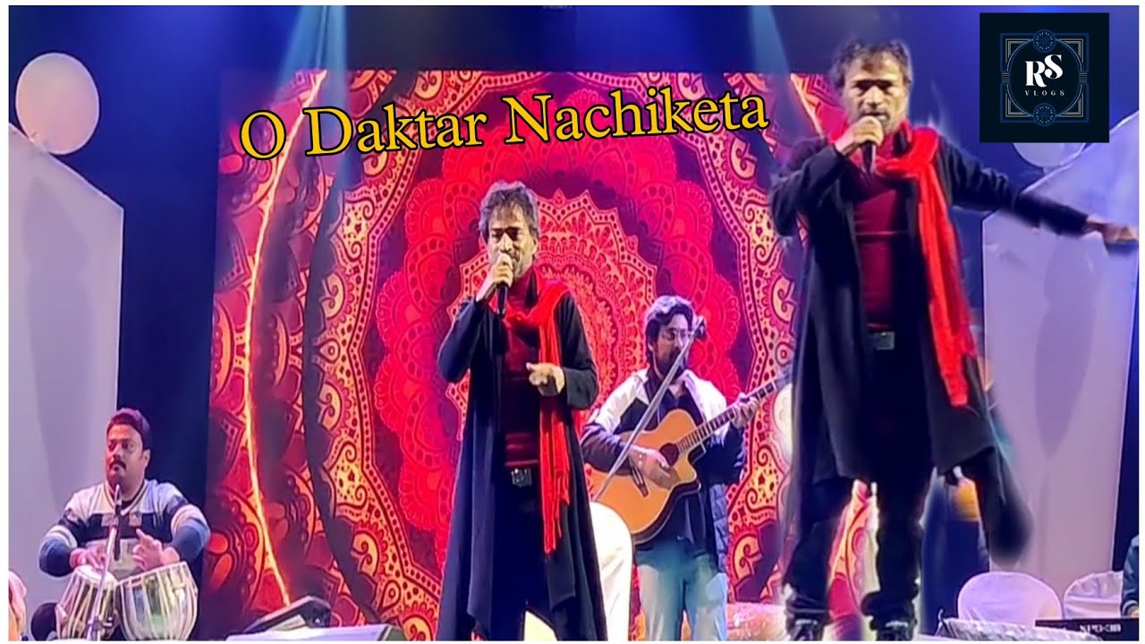 O Daktar Nachiketa.... live - YouTube