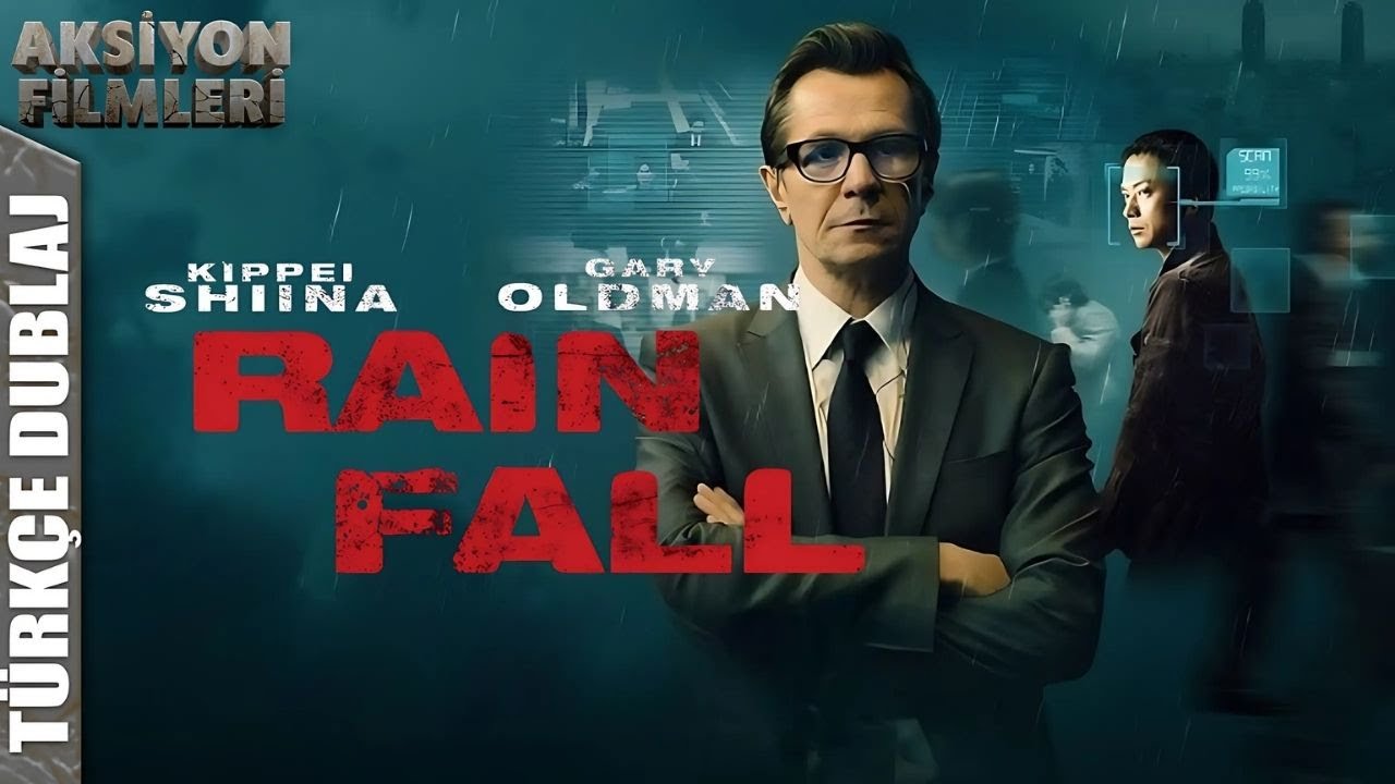 RAIN FALL | 2009 | Türkçe Dublajlı Film | Weco Aksiyon Filmleri | Gary ...