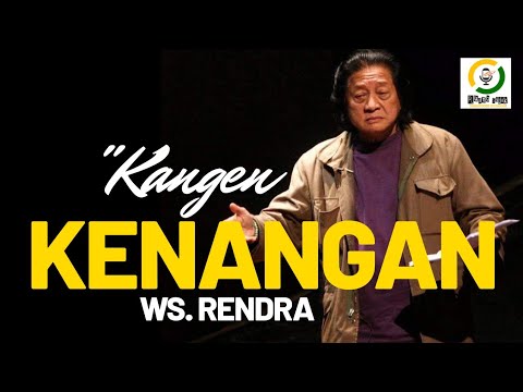 KANGEN; A Visual Poem From WS Rendra dibacakan Oleh Zainuddin Wathoni ...