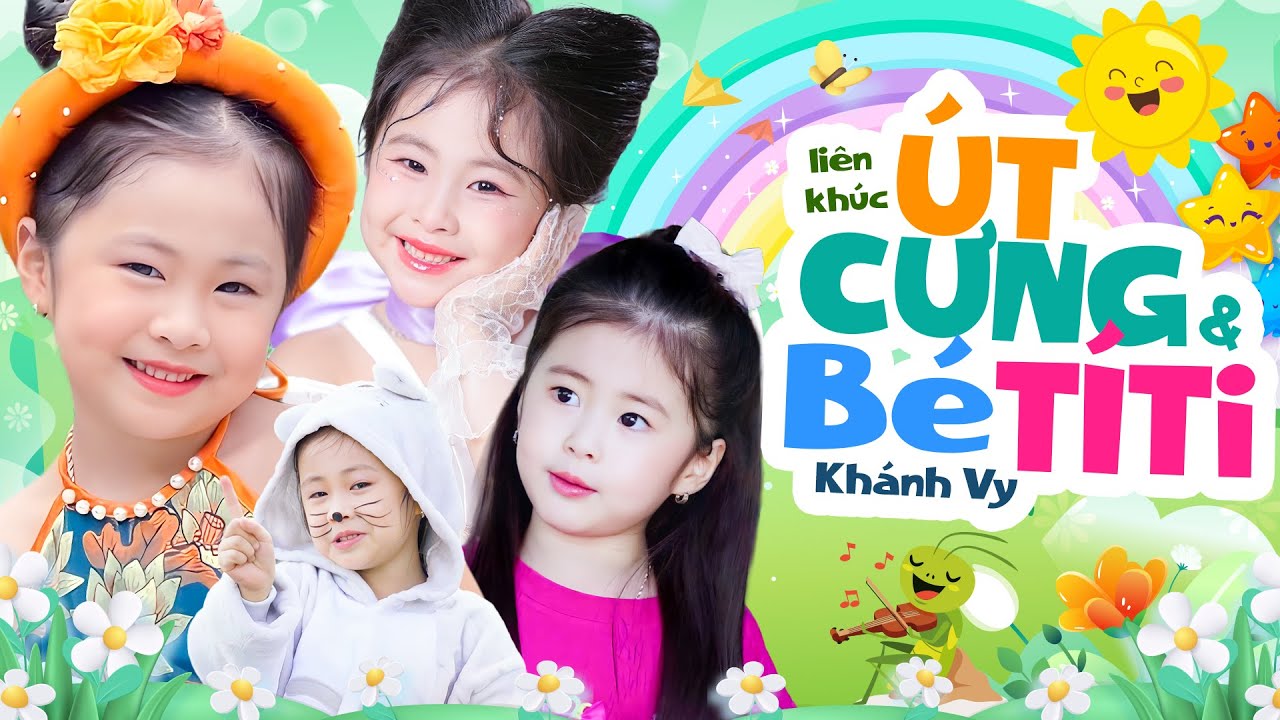 Liên Khúc ÚT CƯNG, BÉ TI TI - Bé Khánh Vy | Ca Nhạc Thiếu Nhi Vui Nhộn ...