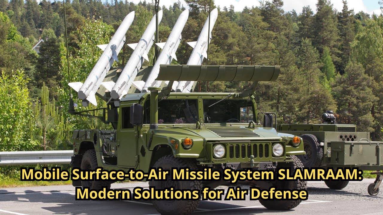 Mobile Surface-to-Air Missile System SLAMRAAM: Modern Solutions for Air Defense - YouTube