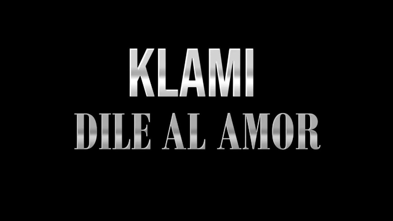 Klami - Dile Al Amor ( Live ) - YouTube