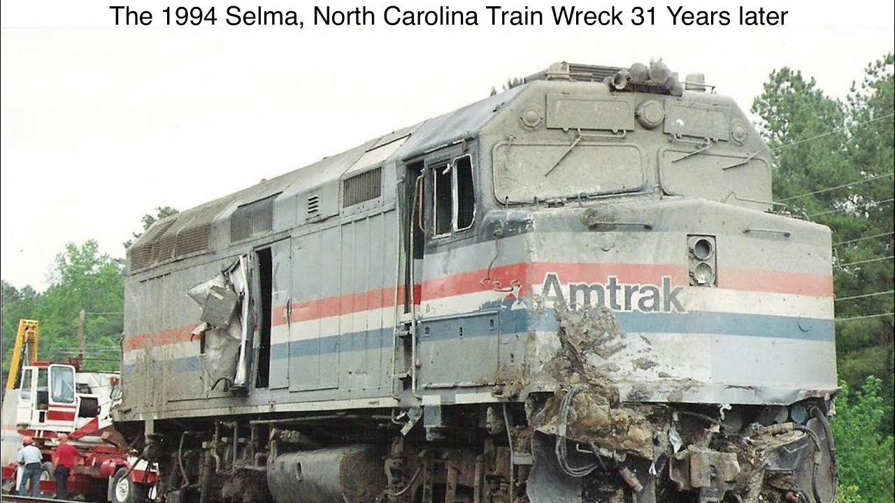 The 1994 Selma, North Carolina Train Wreck 31 Years later - YouTube