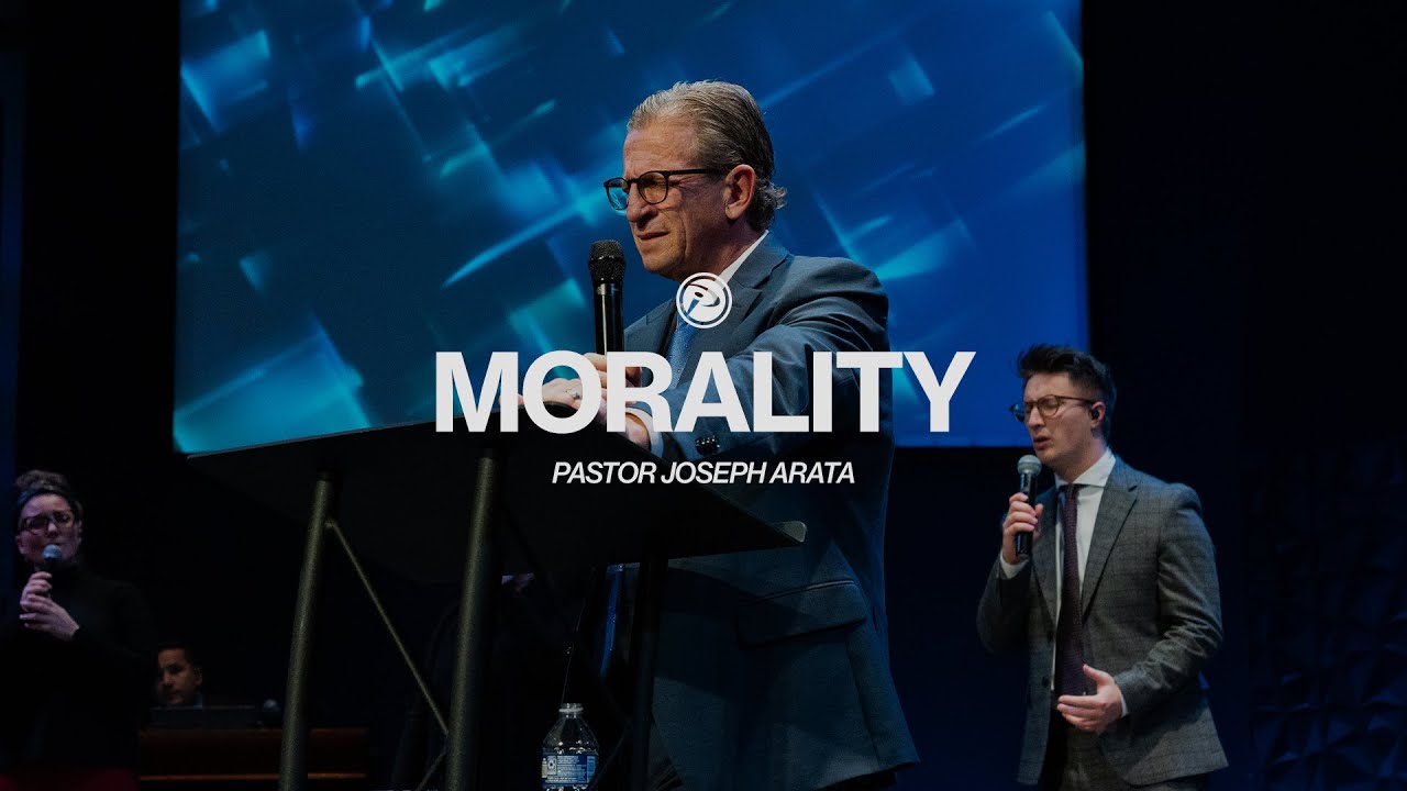 Morality | Pastor Joseph Arata - YouTube
