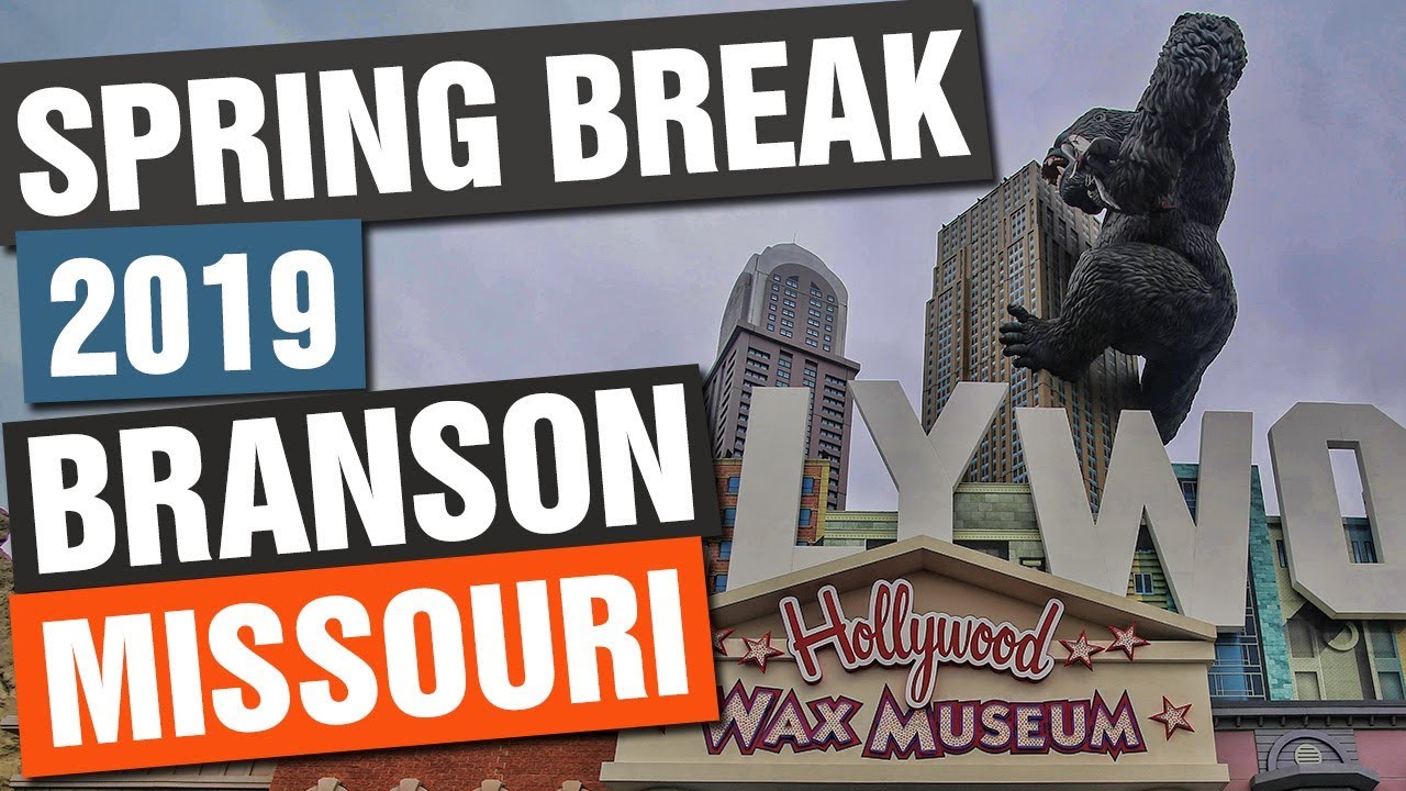 Spring Break 2019 in Branson! Best Things To Do! Top Attractions! - YouTube