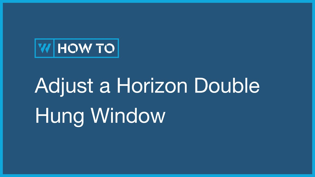 Adjust a Wideline Double Hung Window - YouTube