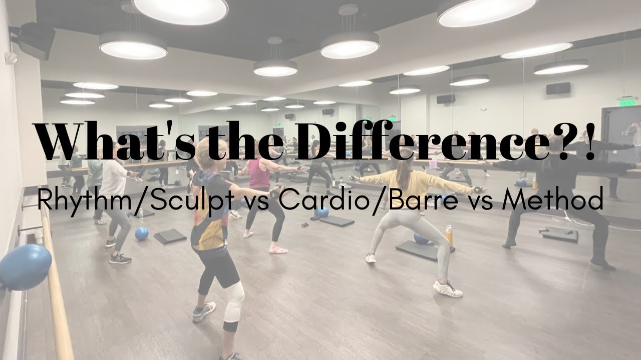 What's the Difference Between these Fitness Classes? Rhythm/Sculpt, Cardio/Barre, Method - YouTube
