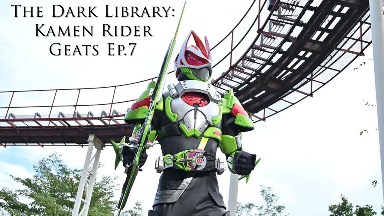 The Dark Library: Kamen Rider Geats Ep.7 - YouTube