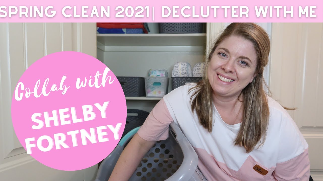 SPRING CLEAN WITH ME | CLOSET DECLUTTER 2021| COLLAB WITH SHELBY ...