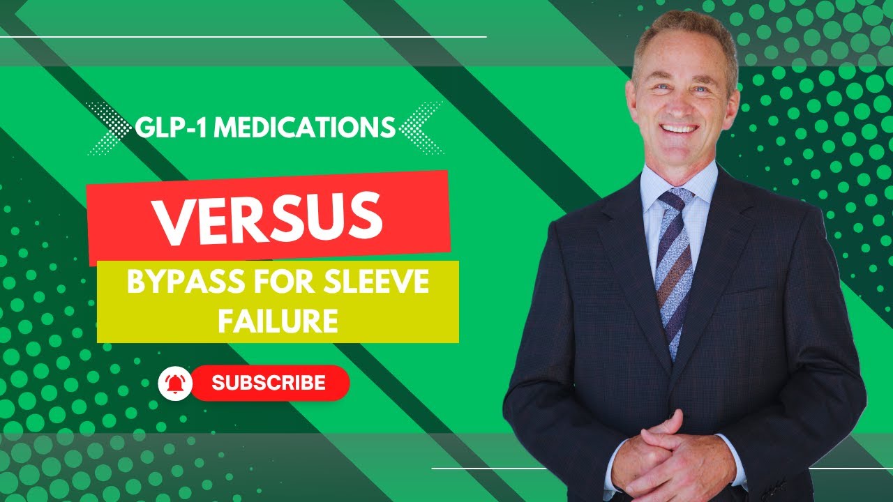 GLP-1 Medications Versus Bypass for Sleeve Failure - YouTube