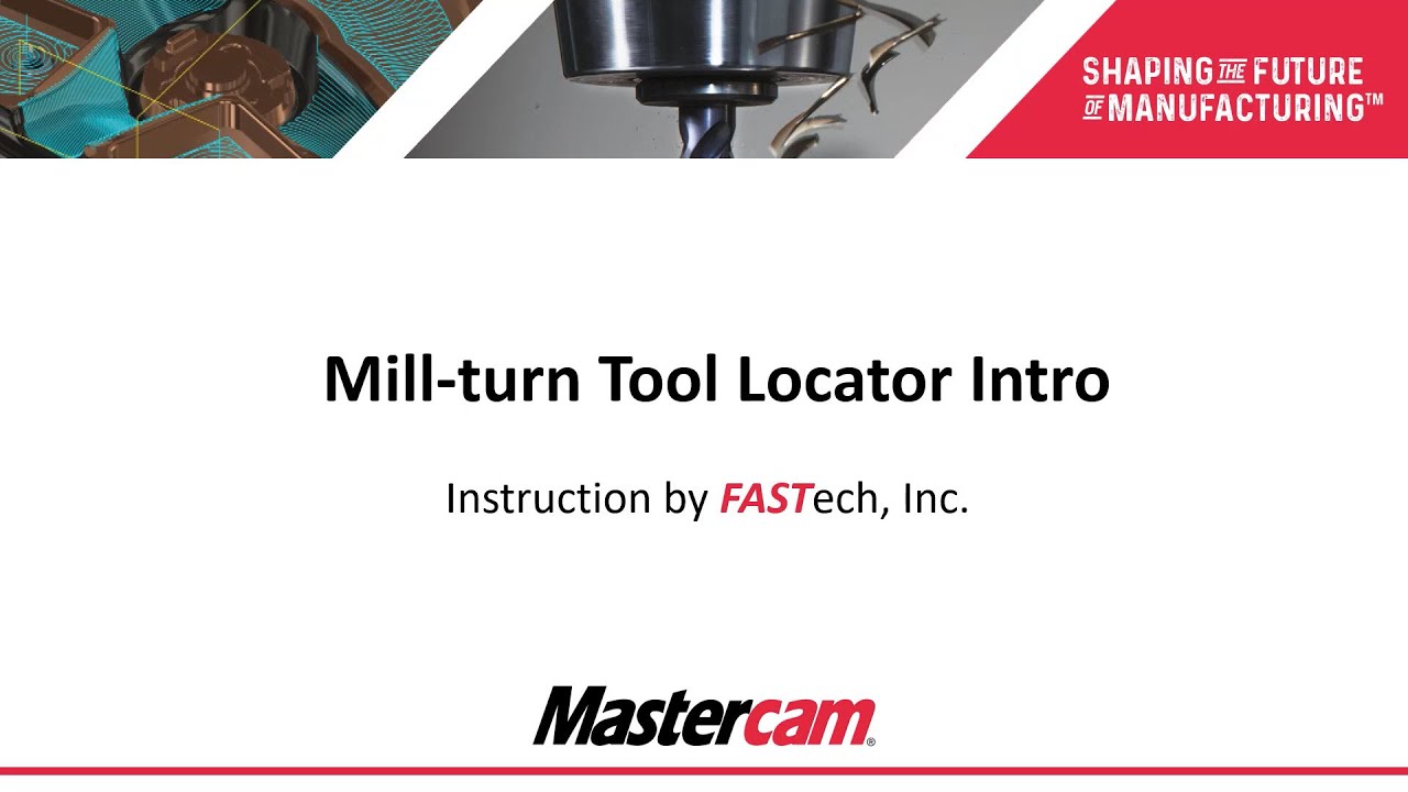 Mastercam Tool Locator Intro and Process Overview - Part 1 - YouTube