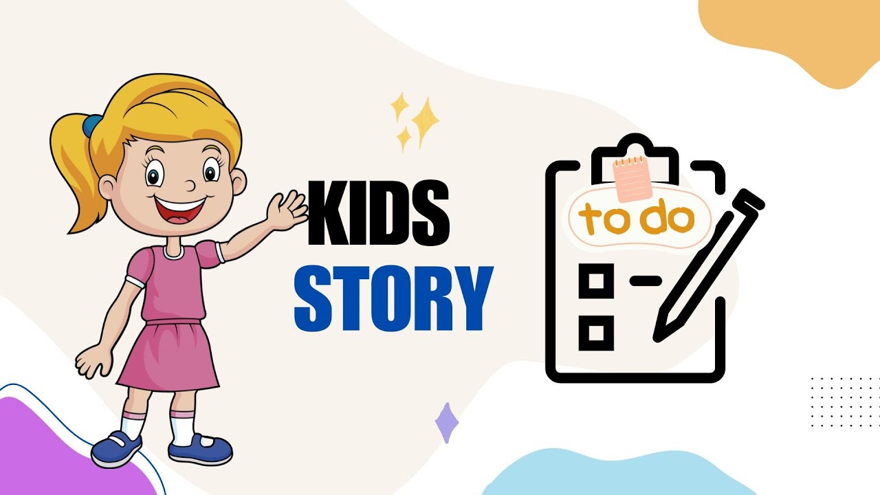 Create Your Own To Do Kids Story | To-do List Story for Kids | Bed time ...