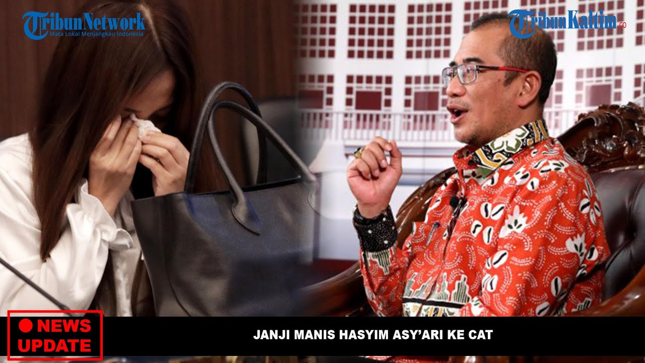 🔴NEWS UPDATE: Hasyim Asy'ari Sering Beri 'Kata-Kata Manis' ke CAT - YouTube