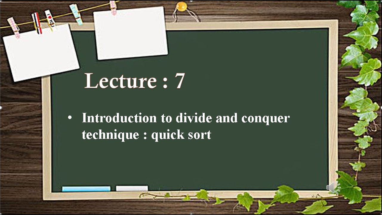 Design and Analysis of Algorithm (DAA)| Chap 01 Lecture - 07| Introduction to Quick Sort - YouTube