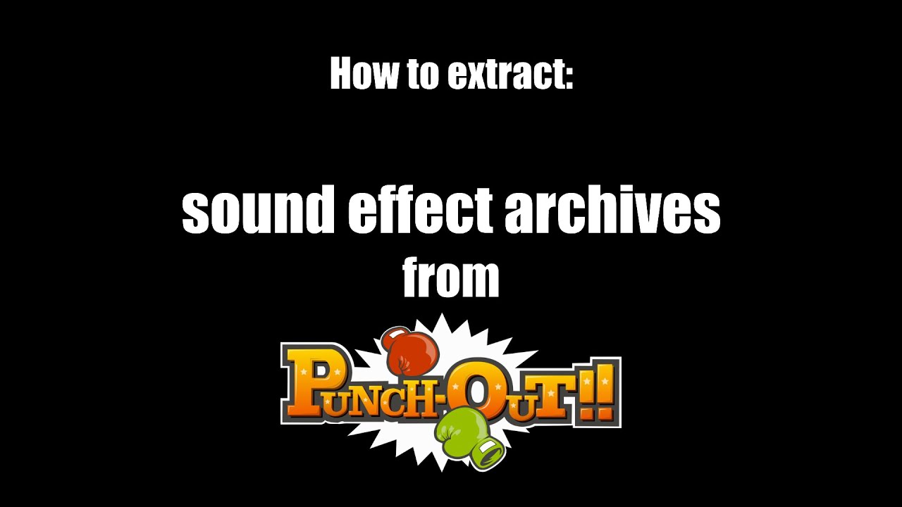 How to EXTRACT SOUNDS from Punch-Out!! Wii - YouTube
