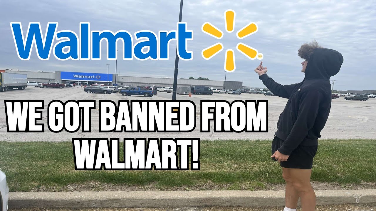 Getting Permanently Banned From Walmart - YouTube