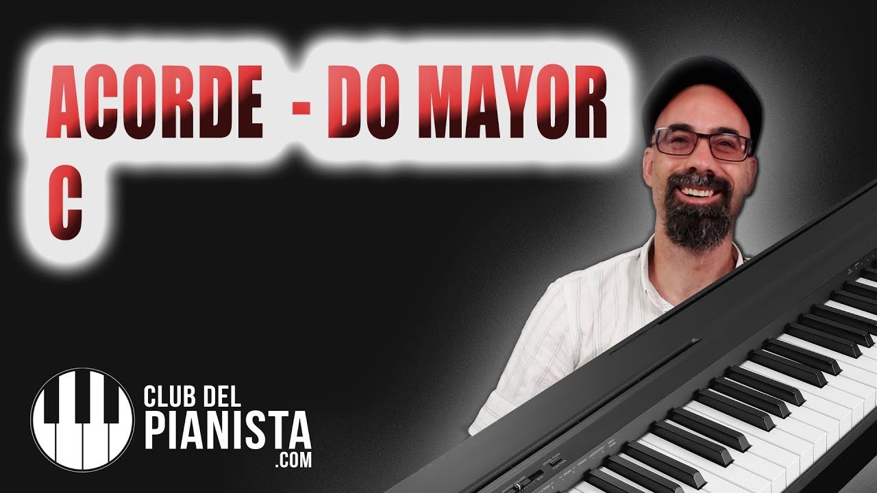 Acorde C Piano - Do Mayor - YouTube