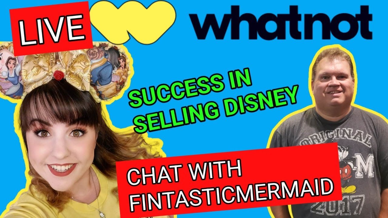 We talk with FINTASTICMERMAID - WHO is rocking Disney Stuff on #whatnot ...