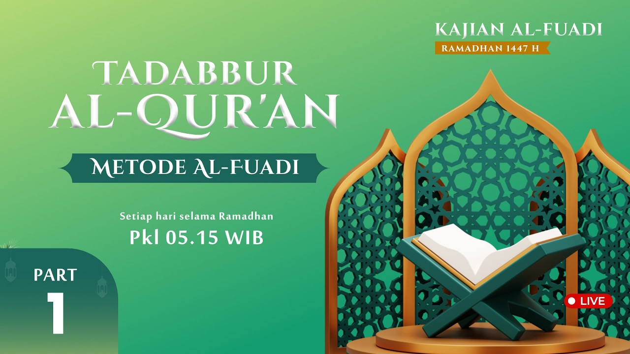 Kajian Online - Tadabbur Al-Qur'an Metode Al-Fuadi ( #1 ) - YouTube