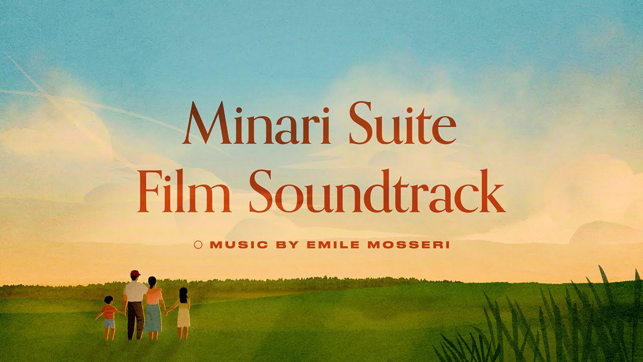 Minari Suite (Minari Movie Soundtrack) - YouTube