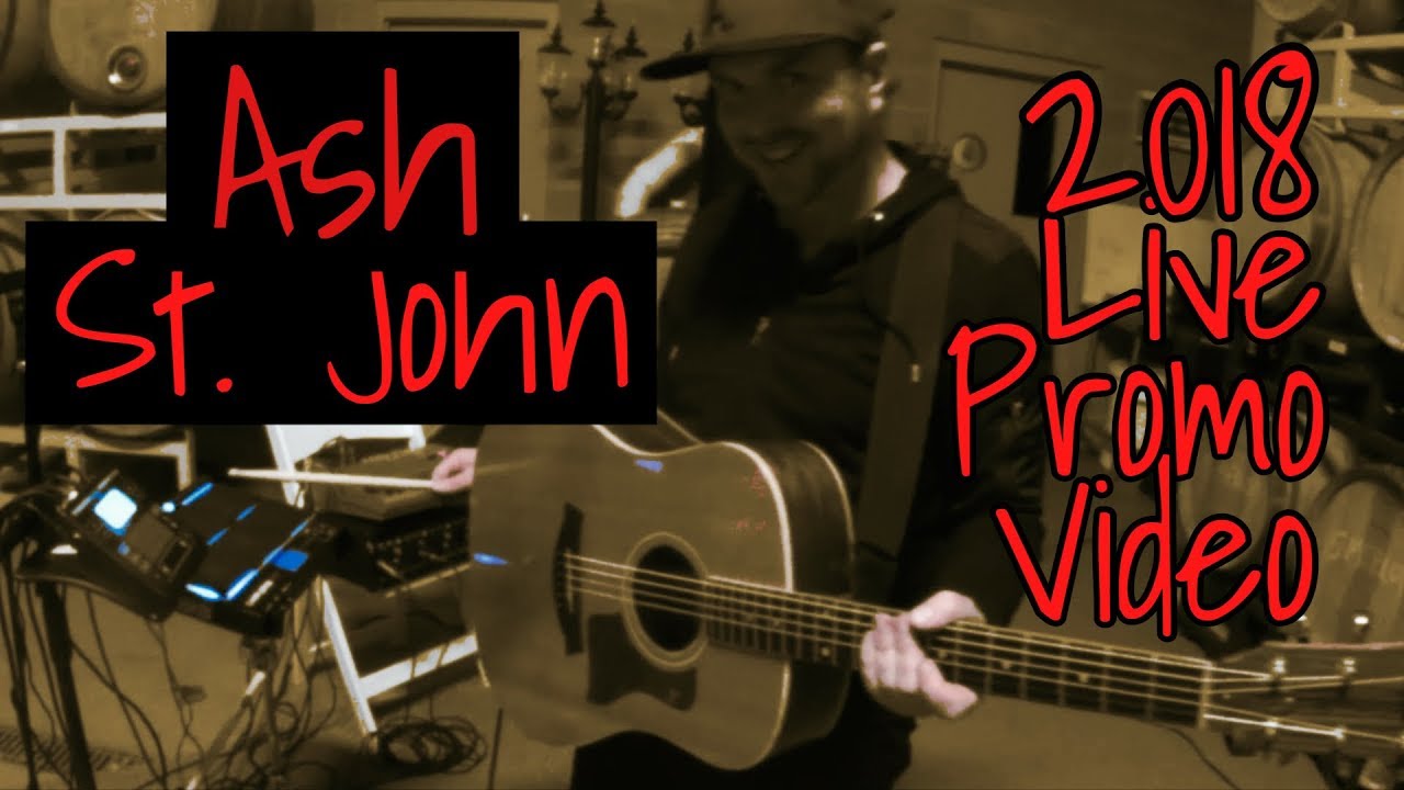 Ash St. John - 2018 Live Promo Video (Minneapolis Artist) - YouTube
