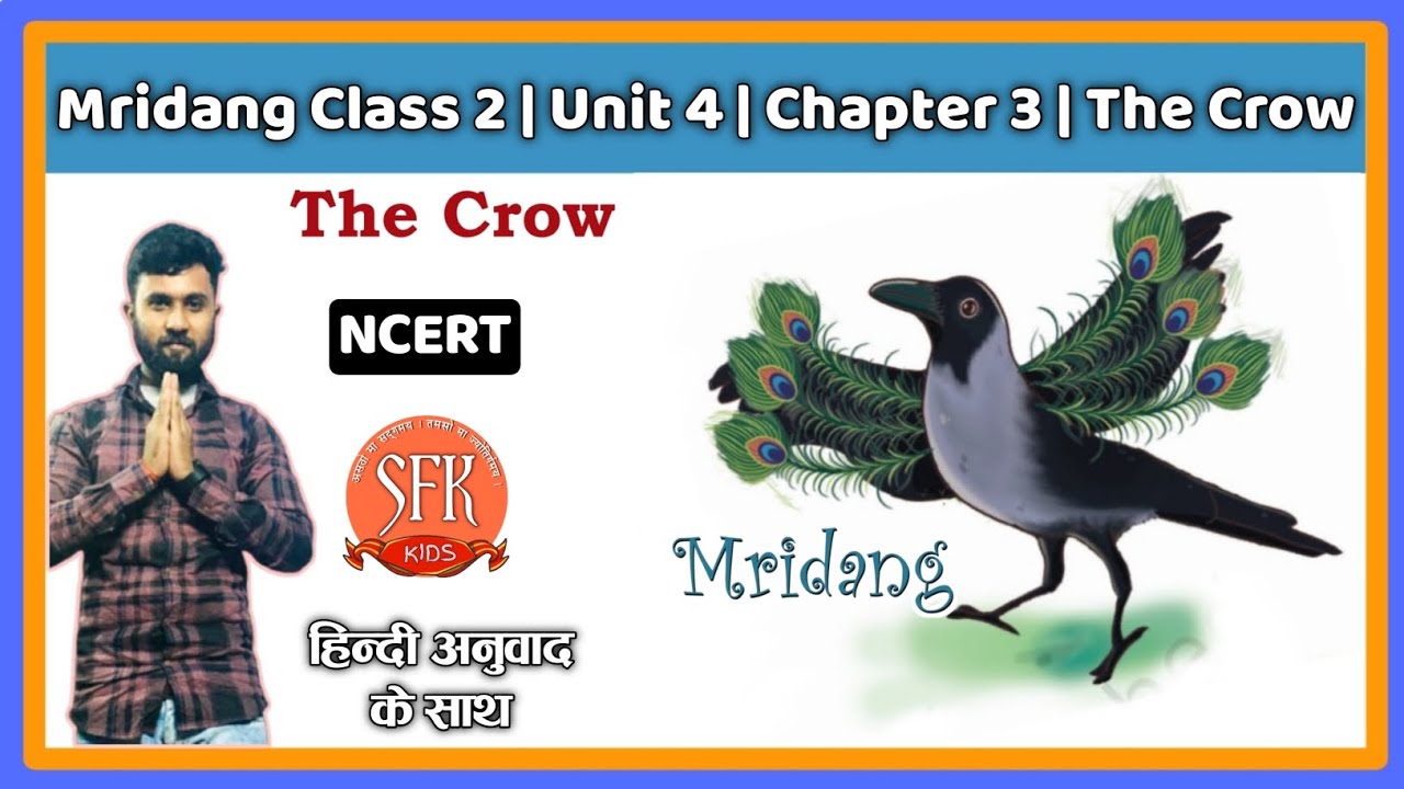 Mridang Class - 2 | Unit - 4 | Chapter - 3 | The Crow '' English Poem ...