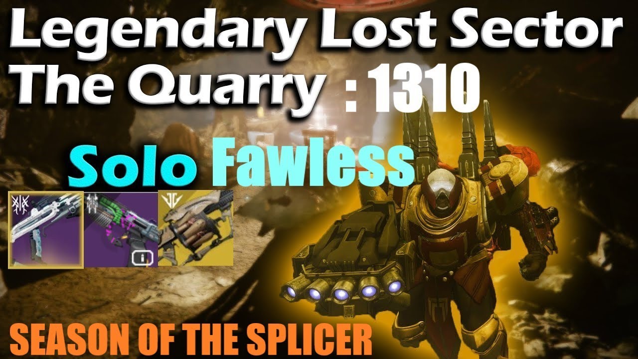 Destiny 2 Solo Flawless Legend lost sector 1310 The Quarry -EDZ - YouTube
