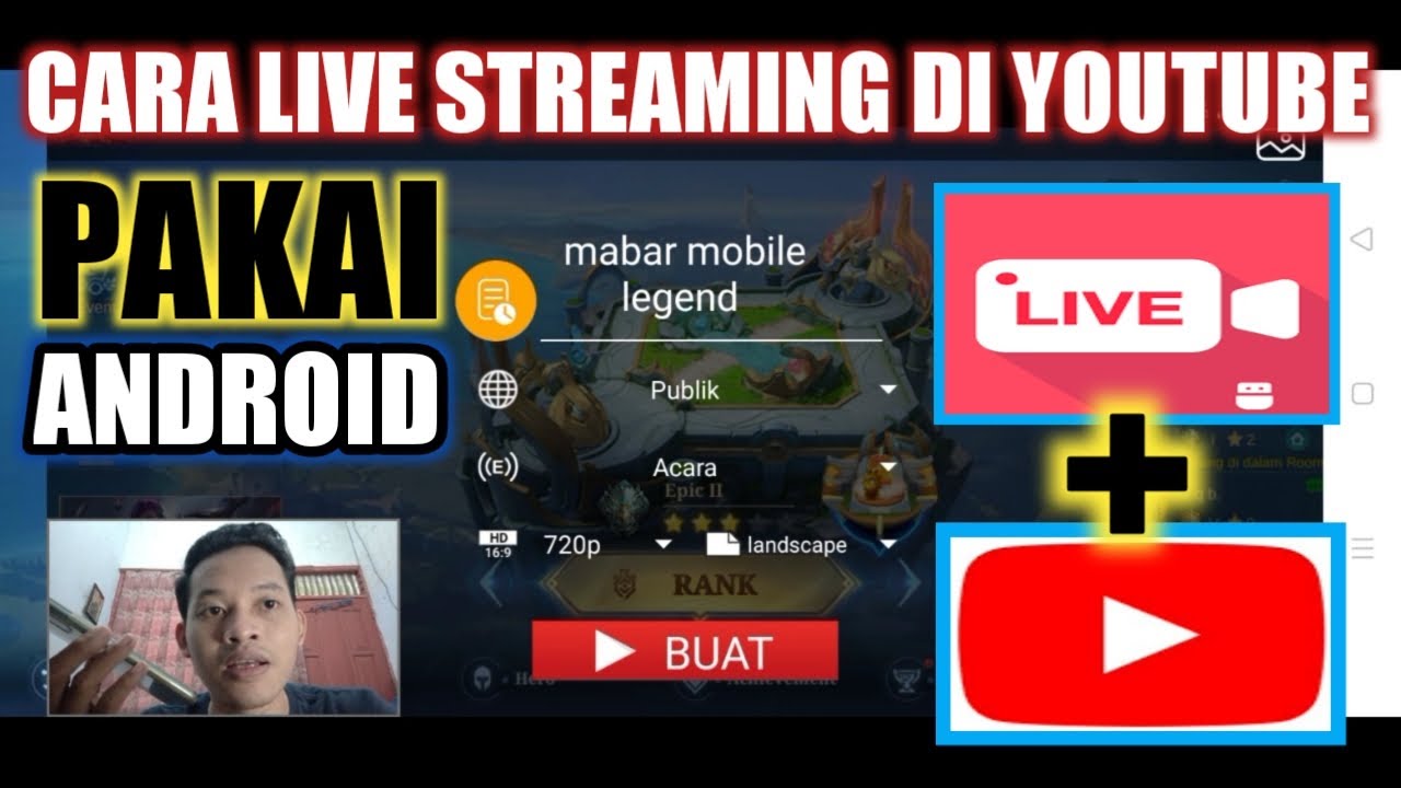 CARA LIVE STREAMING GAME DI YOUTUBE PAKAI ANDROID MENGGUNAKAN APLIKASI ...