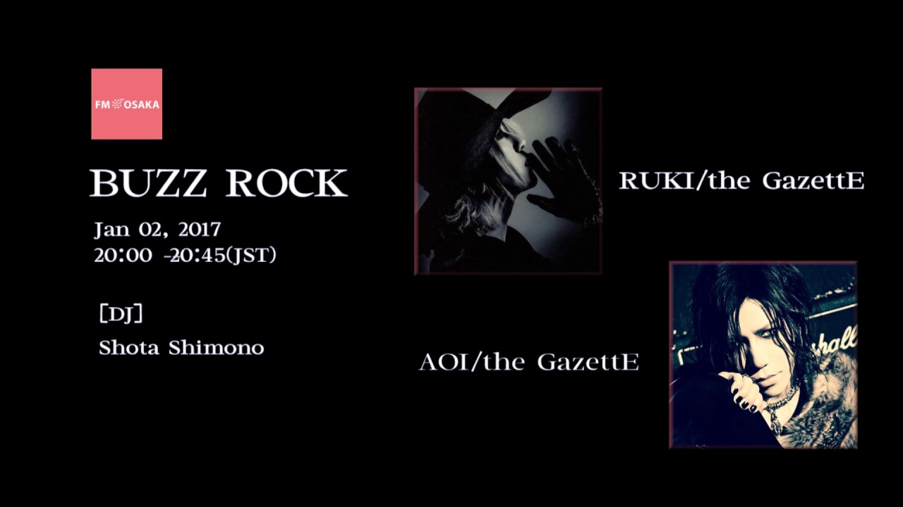 the GazettE【BUZZ ROCK】NEW YEAR COMMENT 2017 - YouTube
