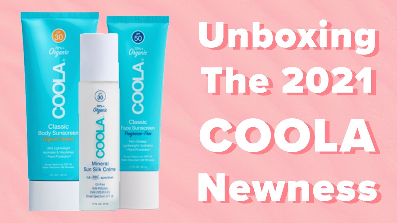 Unboxing The 2021 COOLA Newness | Well.ca - YouTube
