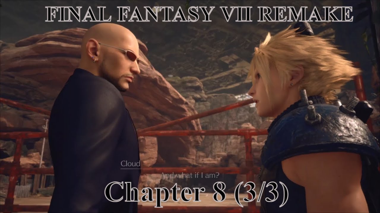FINAL FANTASY VII REMAKE - Chapter 8: Budding Bodyguard (Part 3) - YouTube