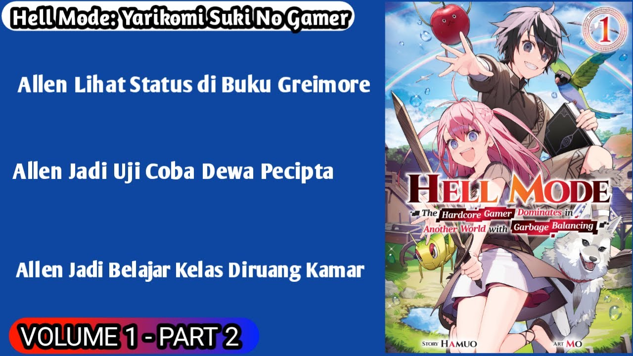 Pembahasan LN Hell Mode: Yarikomi Suki No Gamer Volume 1 - Part 2 - YouTube
