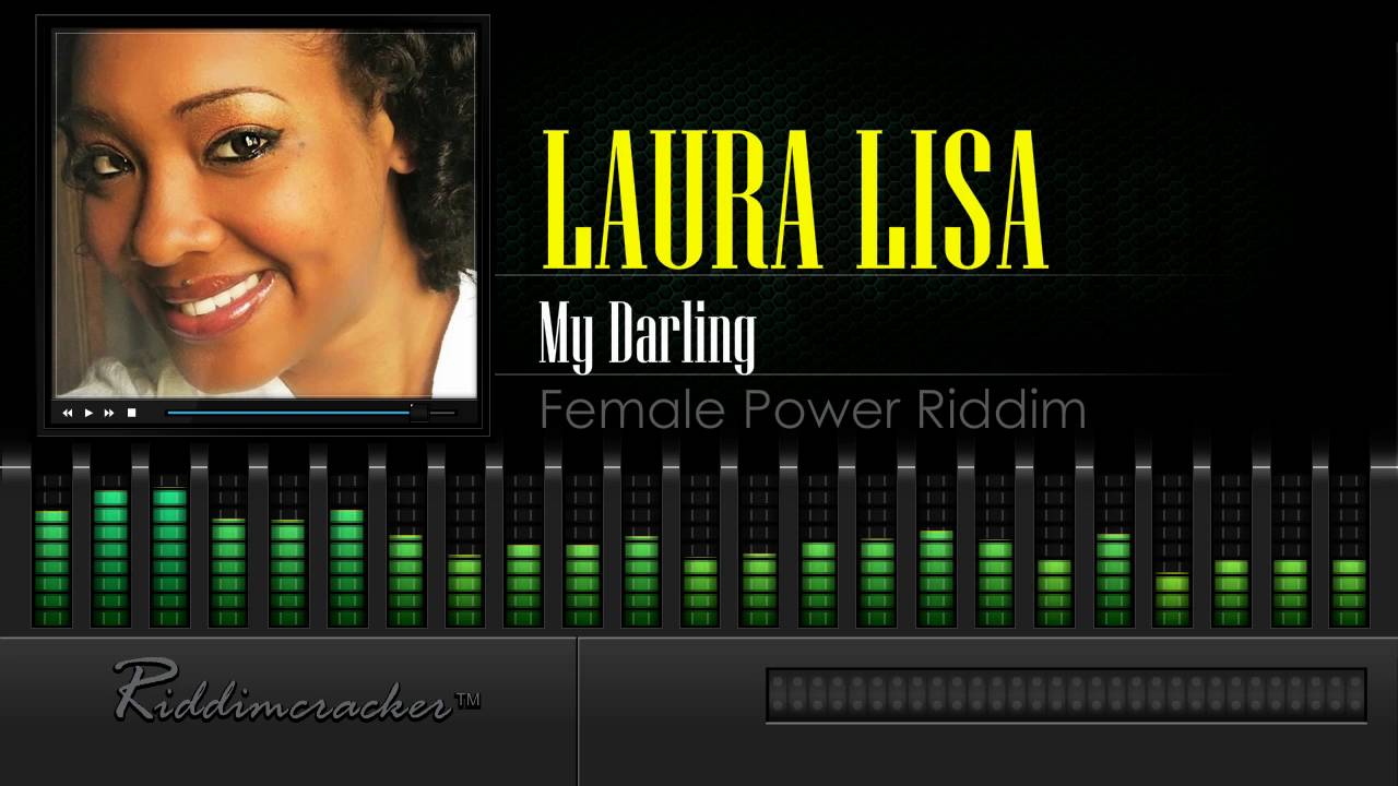 Laura Lisa - My Darling (Female Power Riddim) [Soca 2016] [HD] - YouTube