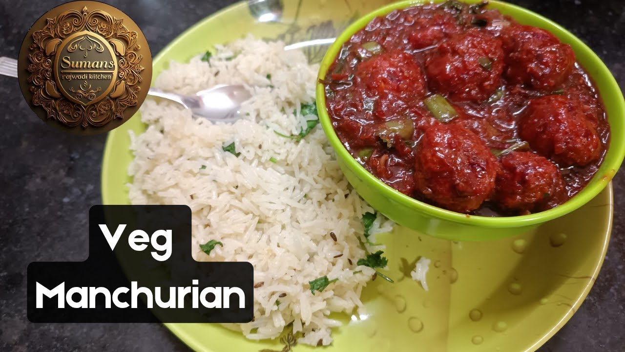 Veg Manchurian Recipe 😋 | Suman's Rajwadi Kitchen | - YouTube
